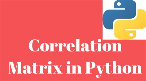 Correlation Matrix Using Python Correlation Plot Exploratory Data