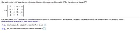 Solved Can Each Vector In R4 Be Written As A Linear