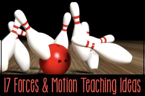 17 Force And Motion Activities To Teach Patterns In Motion Artofit