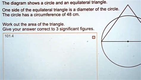 Solved The Diagram Shows A Circle And An Equilateral Triangle One Side Of The Equilateral