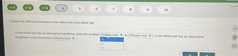 1 2 3 4 5 6 7 8 9 10 Espan Explain The Difference Between A One Tailed And A Two Tailed Test A