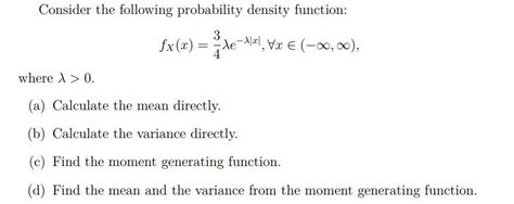Solved Consider The Following Probability Density Function Chegg