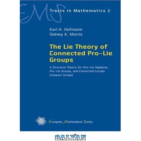 خرید و قیمت دانلود کتاب The Lie Theory Of Connected Pro Lie Groups ترب