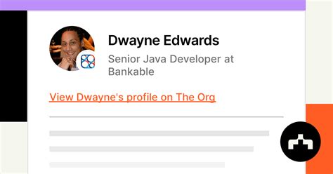 Dwayne Edwards Senior Java Developer At Bankable The Org