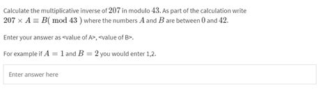 Solved Calculate The Multiplicative Inverse Of 207 In Modulo