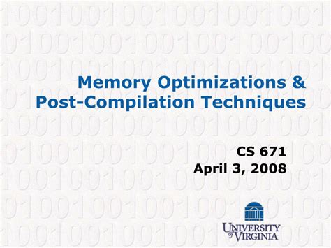 Ppt Memory Optimizations And Post Compilation Techniques Powerpoint
