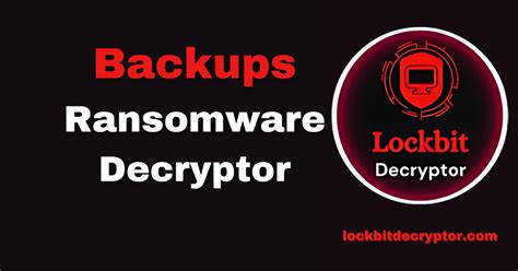 How To Remove Backups Ransomware And Recover Encrypted Files Lockbit