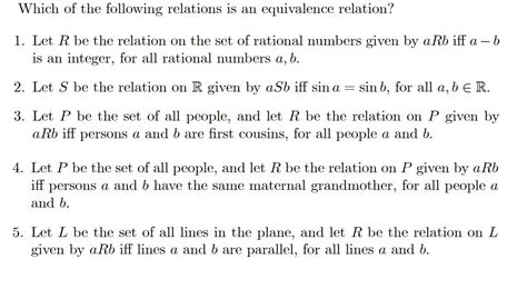 Solved Which Of The Following Relations Is An Equivalence Chegg Com