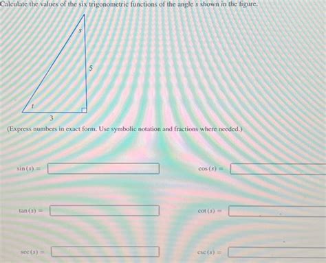 Solved Calculate The Values Of The Six Trigonometric Chegg Com
