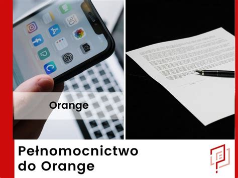 Upoważnienie Orange Pełnomocnictwo Pdf Wzór 2025 • Jakiwniosek Pl