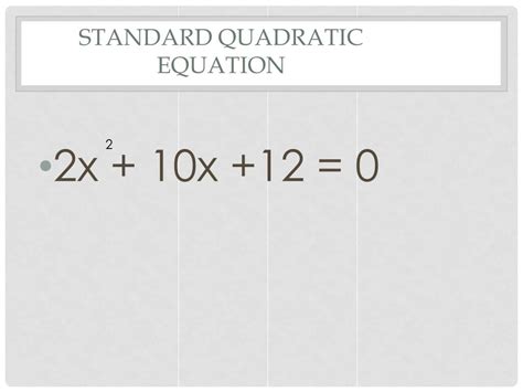 PPT Standard Quadratic Equation PowerPoint Presentation Free Download ID