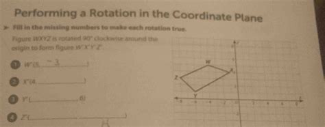 performing a rotation in the coordinate plane fill in the missing