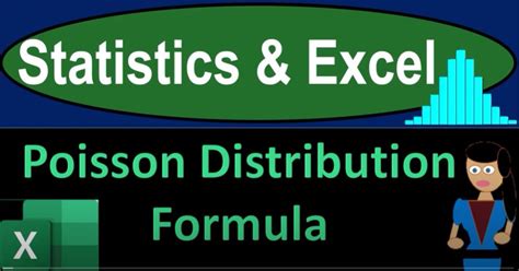 poisson distribution formula 1520 statistics and excel accounting instruction help and how to