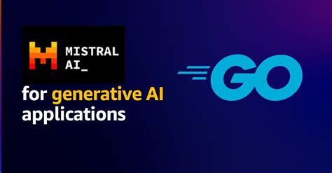 Abhishek Gupta On Linkedin Use Mistral Ai To Build Generative Ai Applications With Go