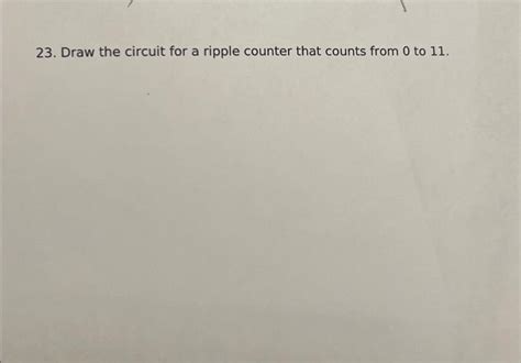 Draw The Circuit For A Ripple Counter That Counts Chegg