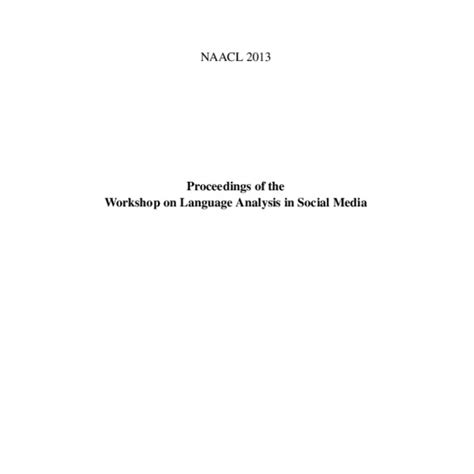 Proceedings Of The Workshop On Language Analysis In Social Media Acl