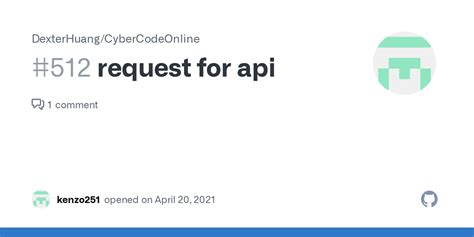 Request For Api · Issue 512 · Dexterhuangcybercodeonline · Github