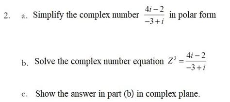 Solved A Simplify The Complex Number I I In Polar Form Chegg