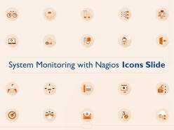 System Monitoring With Nagios Icons Slide Ppt Powerpoint Presentation Portfolio Layout