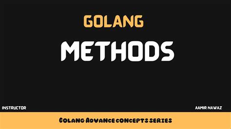 7 Methods With Structs In Golang Explained Urduhindi Youtube