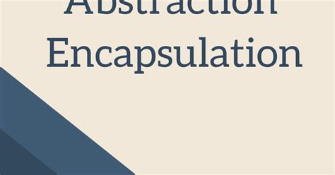 Abstraction And Encapsulation