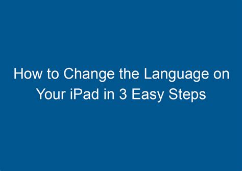 How To Change The Language On Your IPad In Easy Steps Digitalhow