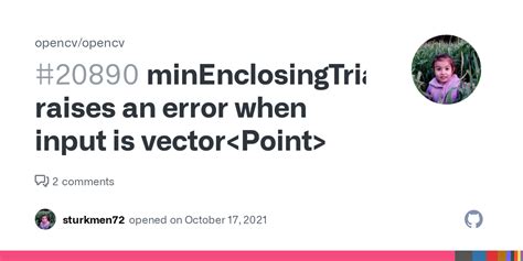 Minenclosingtriangle Raises An Error When Input Is Vector Issue Opencv Opencv Github