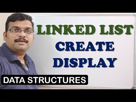 Free Video Linked List Creation And Display Data Structures From Sundeep Saradhi Kanthety