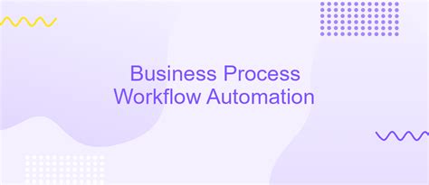 business process workflow automation apix drive