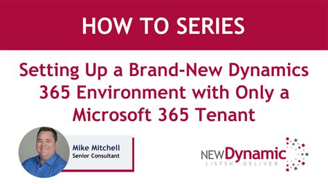Setting Up A Brand New Dynamics 365 Environment With Only A Microsoft 365 Tenant