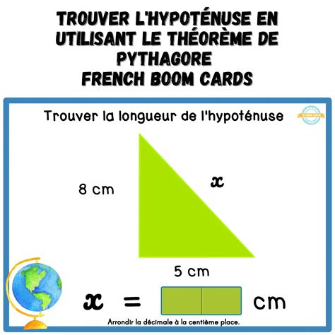 Trouver l hypoténuse en utilisant le théorème de Pythagore French Boom Cards Made By Teachers