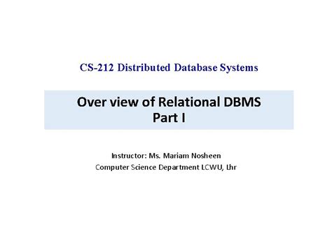Cs212 Distributed Database Systems Over View Of Relational