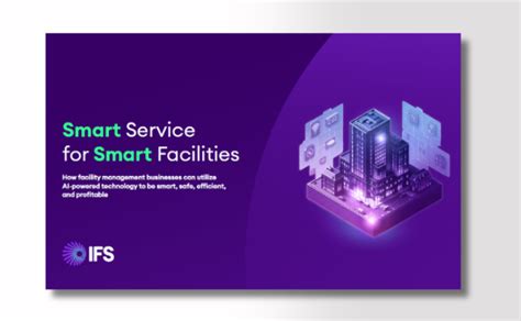 Smart Service For Smart Facilities