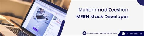 Muhammad Zeeshan Mern Stack Full Stack Developer React Js Node Js Express Js Mongodb