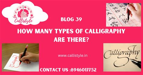 How Many Types Of Calligraphy Are There A Beginner S Guide To Calligraphy Styles Callistyle Blog