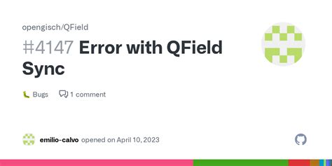 error with qfield sync · opengisch qfield · discussion 4147 · github