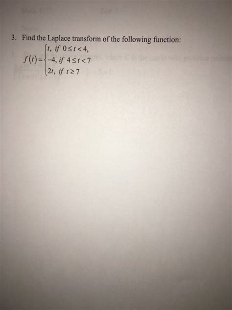 Solved Find The Laplace Transform Of The Following Function