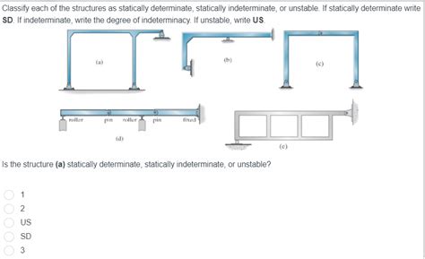 Solved Classify each of the structures as statically | Chegg.com