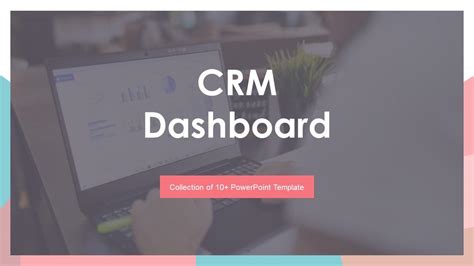 CRM Dashboard Powerpoint Ppt Template Bundles PPT Slide