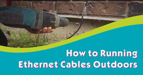 How To Running Ethernet Cables Outdoors Zion Communication