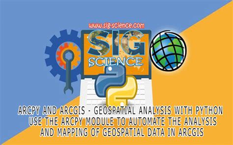 كتاب التحليل المكاني باستخدام بايثون Arcpy And Arcgis Sig Science