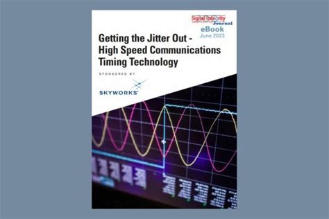 Getting The Jitter Out High Speed Communications Timing Technology