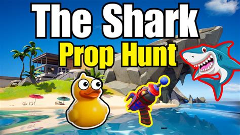The Shark Prop Hunt🦈 7006 9450 0281 By Coldflame Fortnite Creative