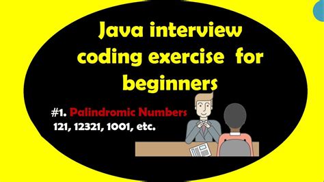 Java Interview Coding Exercise For Beginners 1 Checking For