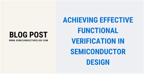 achieving effective functional verification in semiconductor design
