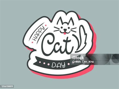 벡터 핸드 그린 해피 캣 데이 아트 사인 귀여운 고양이와 문자 타이포그래피 포스터 전단지 파티 초대장 카드 셔츠 배지 아이콘