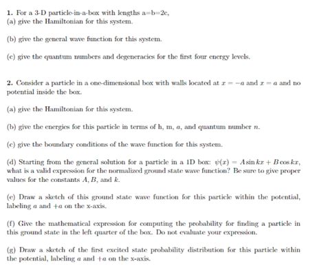 solved 1 for a 3 d particle in a box with lengths a b 2c