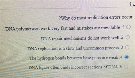 solved 12 why do most replication errors occur dna