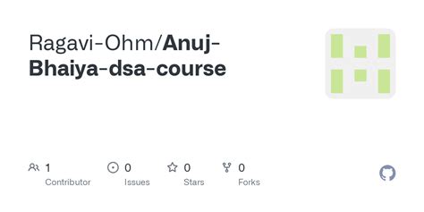Github Ragavi Ohmanuj Bhaiya Dsa Course