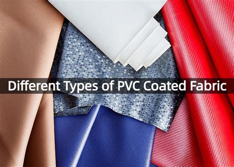 What Are The Different Types Of Pvc Coated Fabric Ioxfordfabric